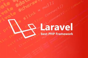 Why To Go For PHP Laravel Framework For Web Development?