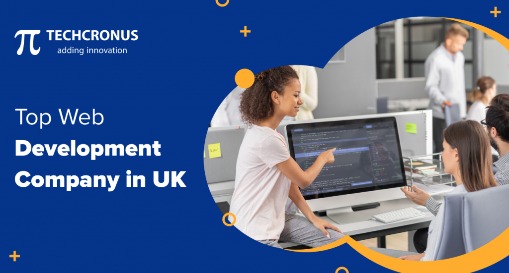 Web Development Company In UK | Techcronus