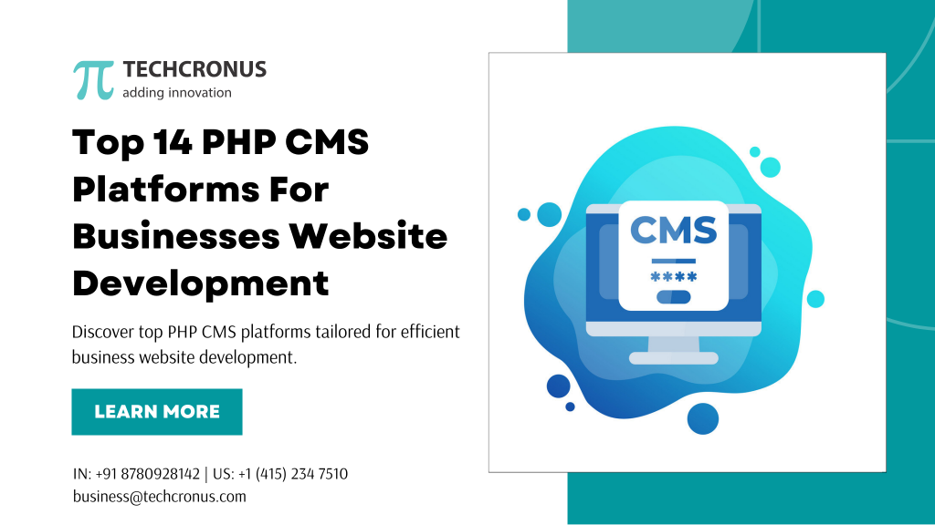 Top 14 PHP CMS Platforms For Businesses Website Development