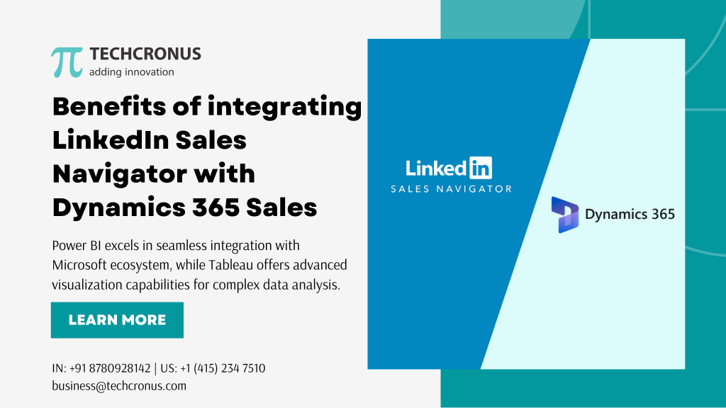 Why Should You Integrate LinkedIn Sales Navigator With Dynamics 365 Sales?
