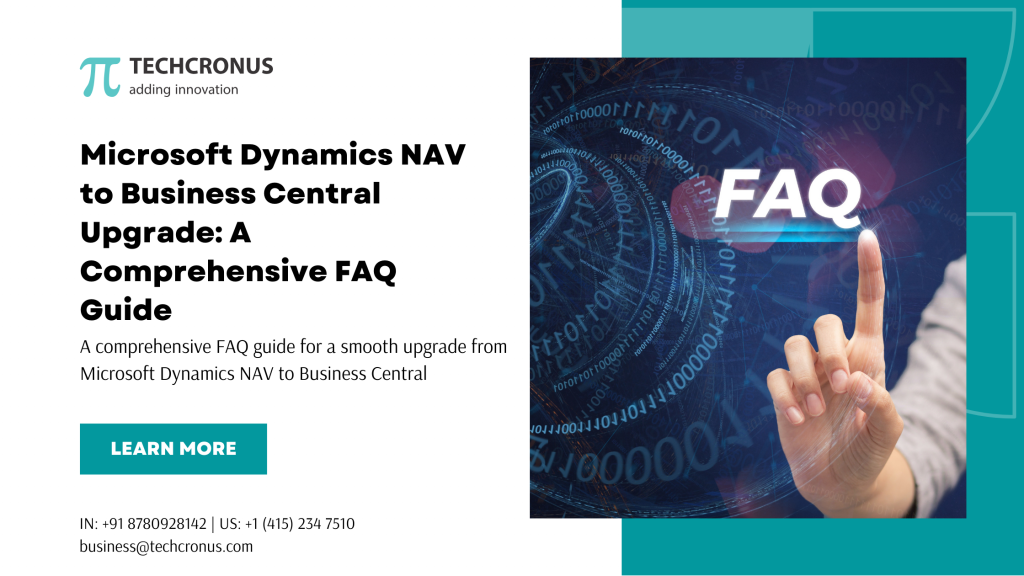Microsoft Dynamics NAV to Business Central Upgrade: A Comprehensive FAQ ...